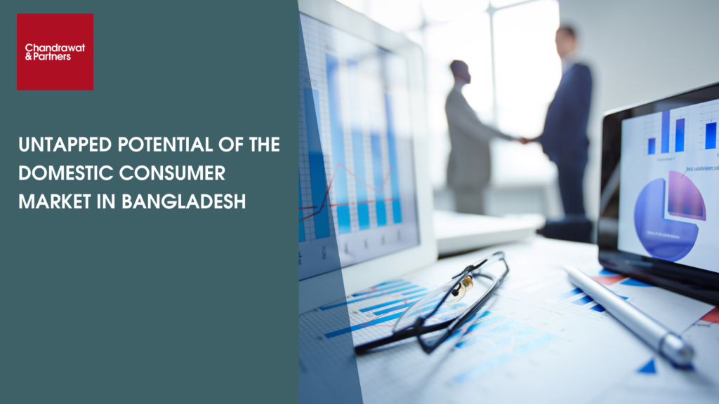 UNTAPPED POTENTIAL OF THE DOMESTIC CONSUMER MARKET IN BANGLADESH ...